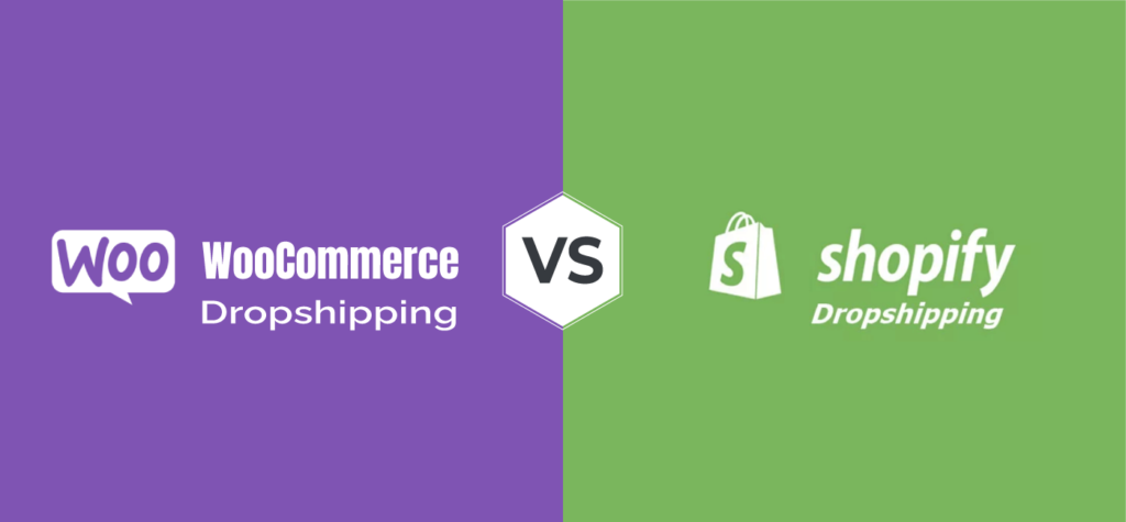 WooCommerce vs Shopify Dropshipping - Which One Should You Go For?