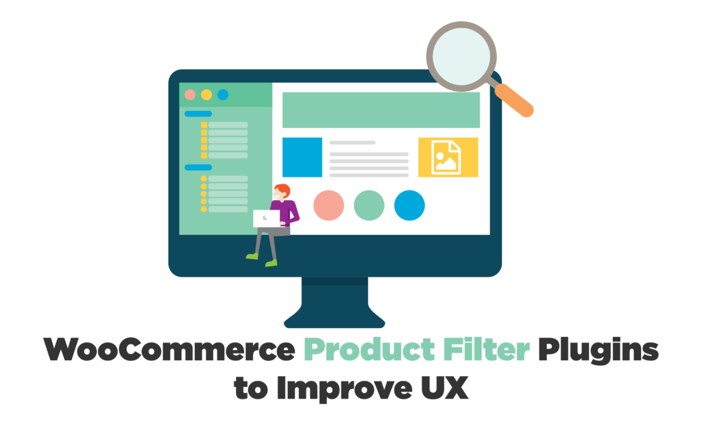 Best WooCommerce Product Filters Plugins to Improve UX