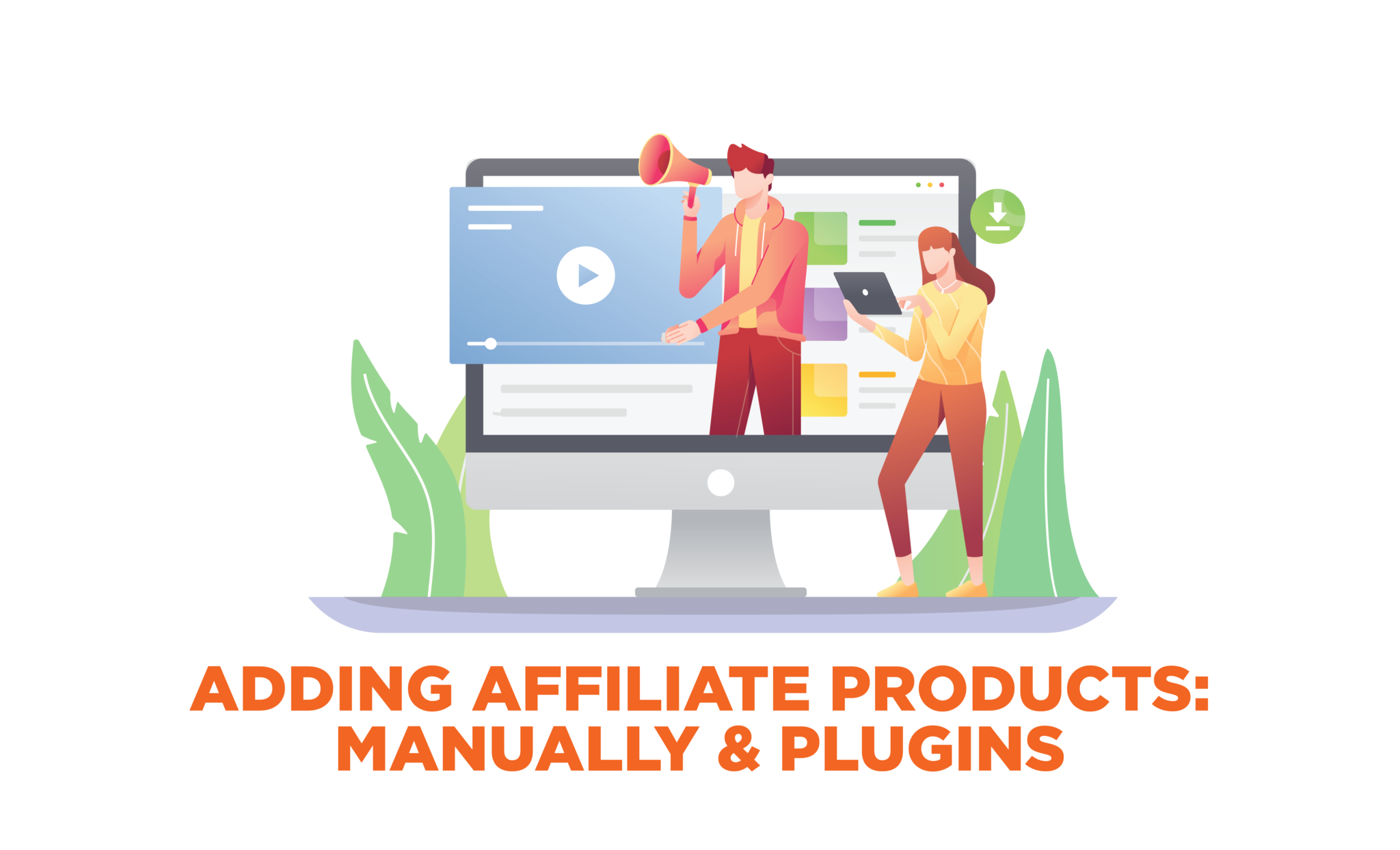 How to Add External Affiliate Products to Your WooCommerce Store