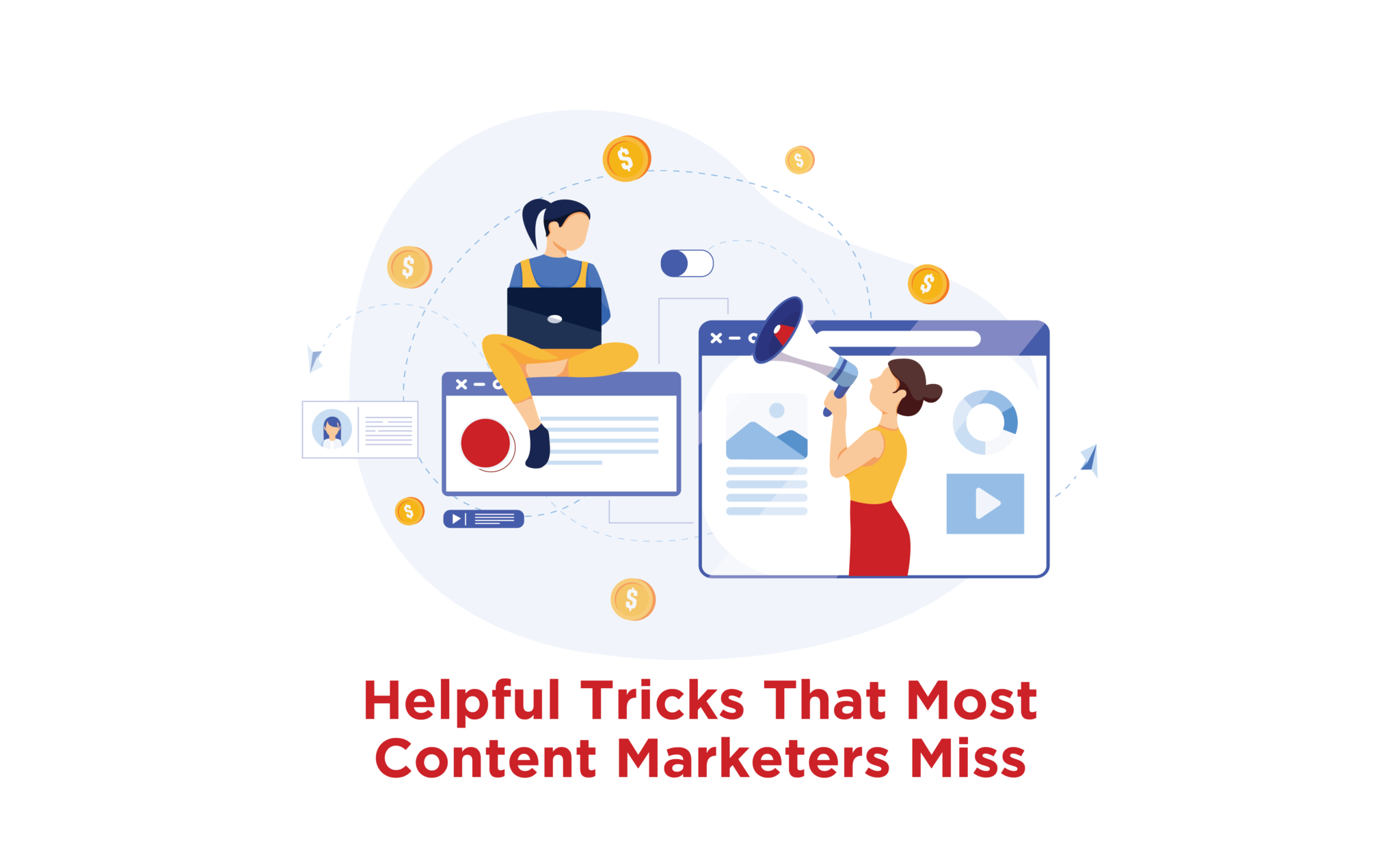 The Helpful Marketing Tips and Tricks That Most Content Marketers Miss